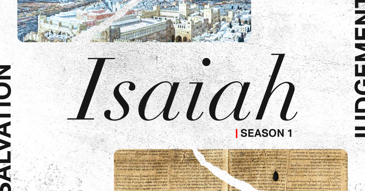 Isaiah (Season 1) - Group Guides | Aletheia Church