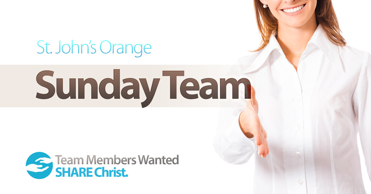 Sunday Team | Articles | St. John's Lutheran Church of Orange