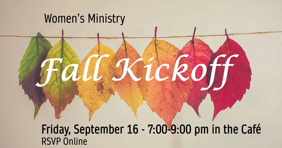 Women's Ministry Fall Kickoff | CrossLife Evangelical Free Church