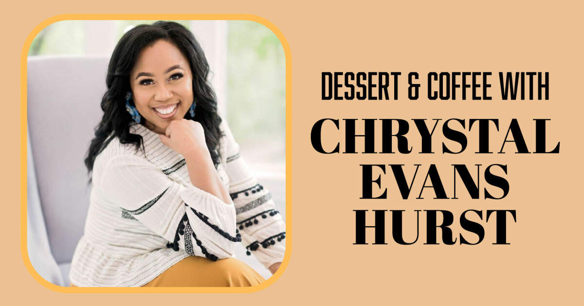 Chrystal Evans Hurst: Dessert and Coffee | First Baptist Church Glen ...