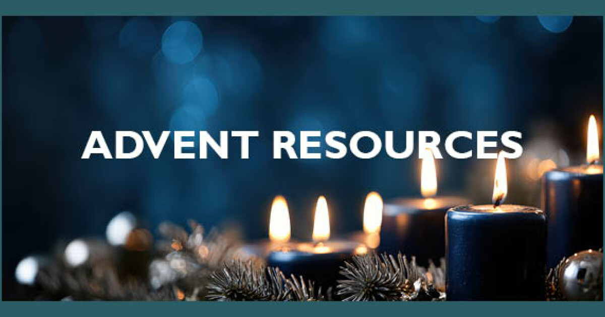 Advent Resources | Worship Resources | St. Luke in the Fields Church