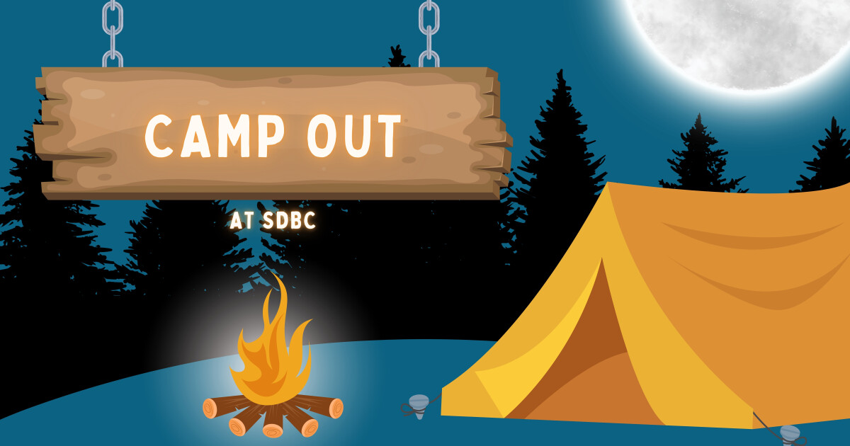 SDBC Kids Camp Out! | Our Blog | South Delta Baptist Church
