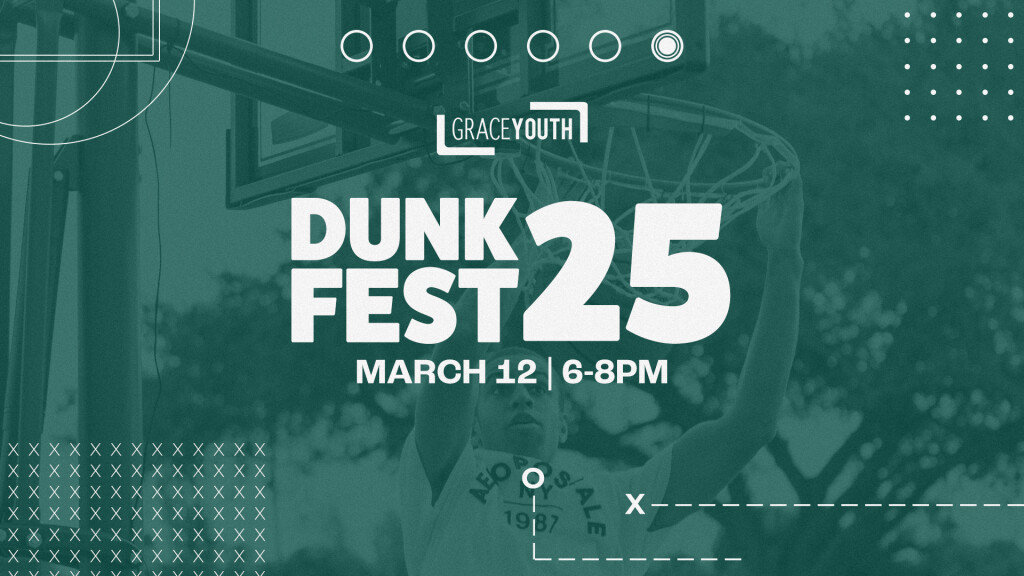 Dunk Fest 2025 | Grace Church