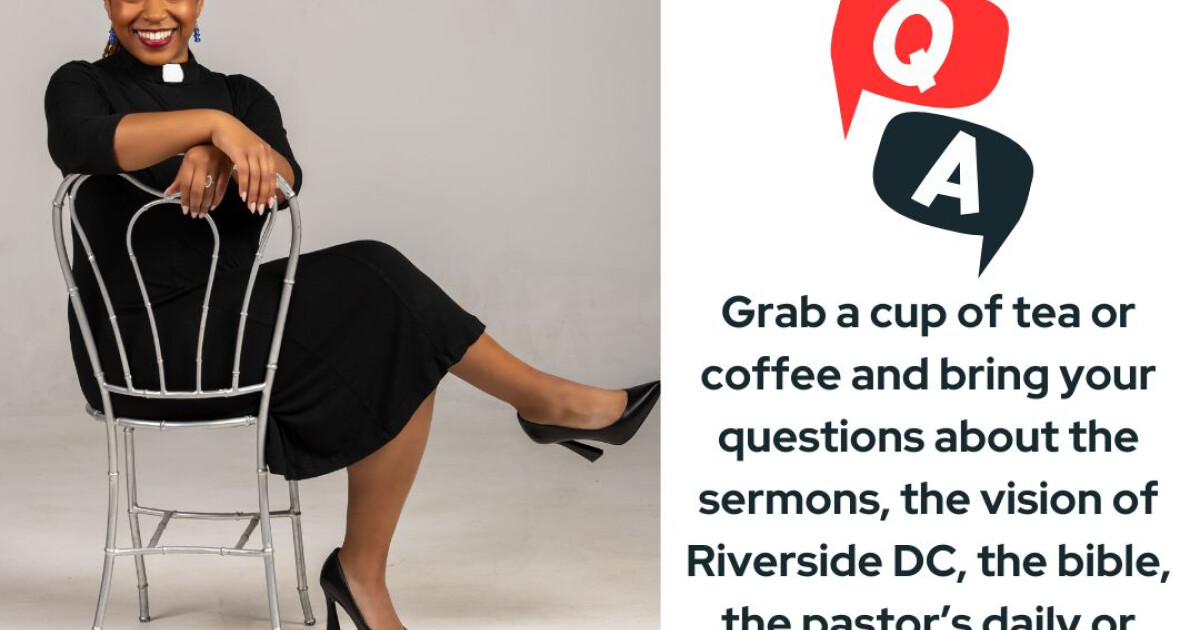 What's the Tea: Conversation with the Pastor | Riverside Baptist Church ...