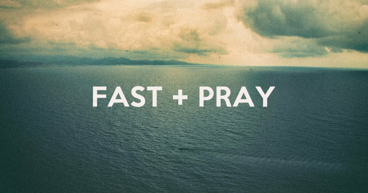 Fall Prayer and Fasting | Our Blog | Aletheia Church
