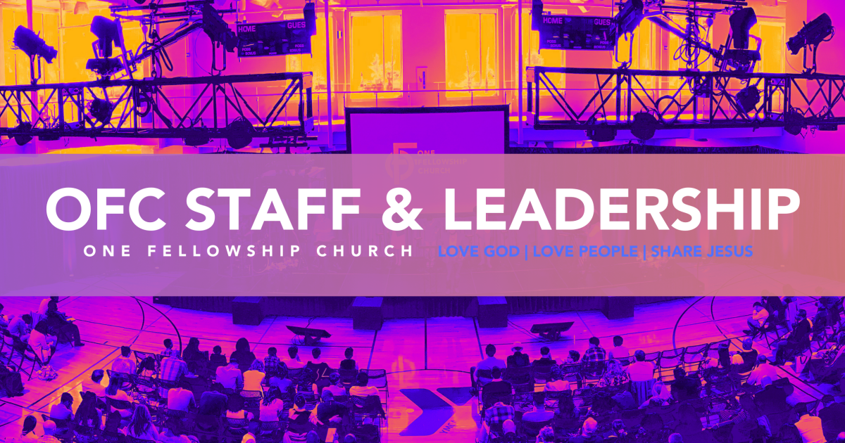 Staff & Leadership | One Fellowship