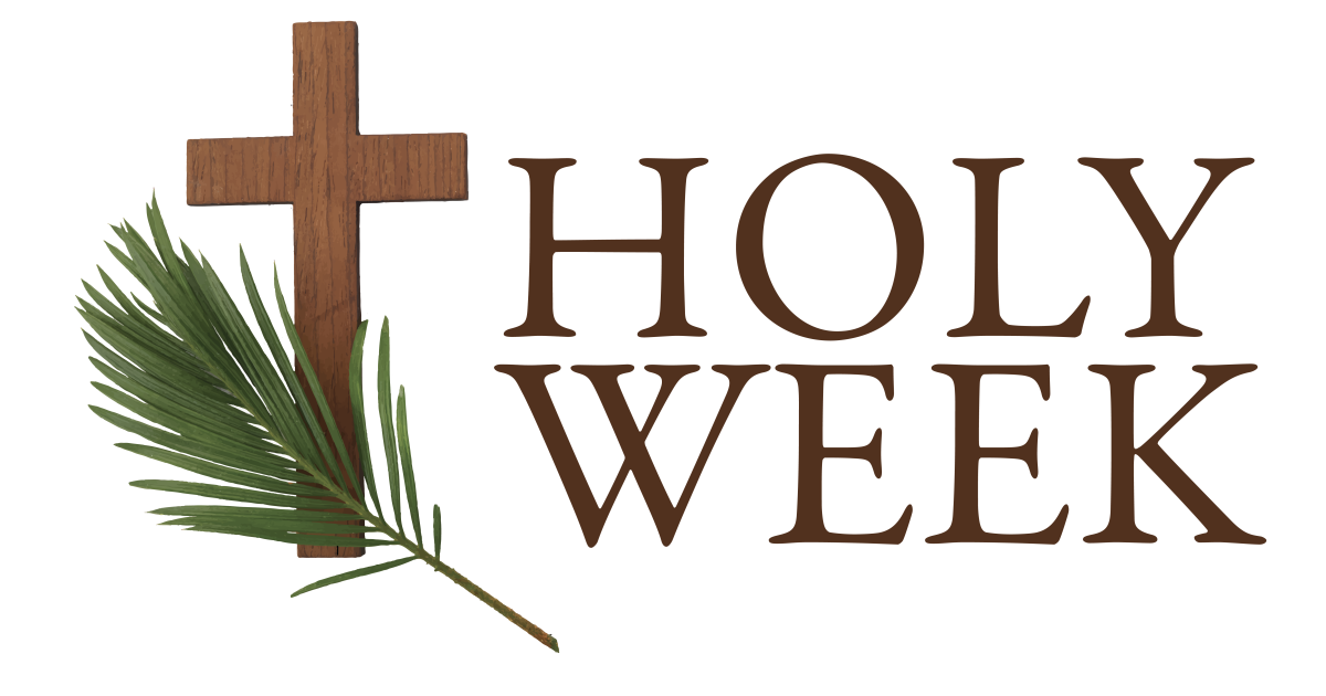 Holy Week 2024 | Holy Week | Southwood Lutheran Church