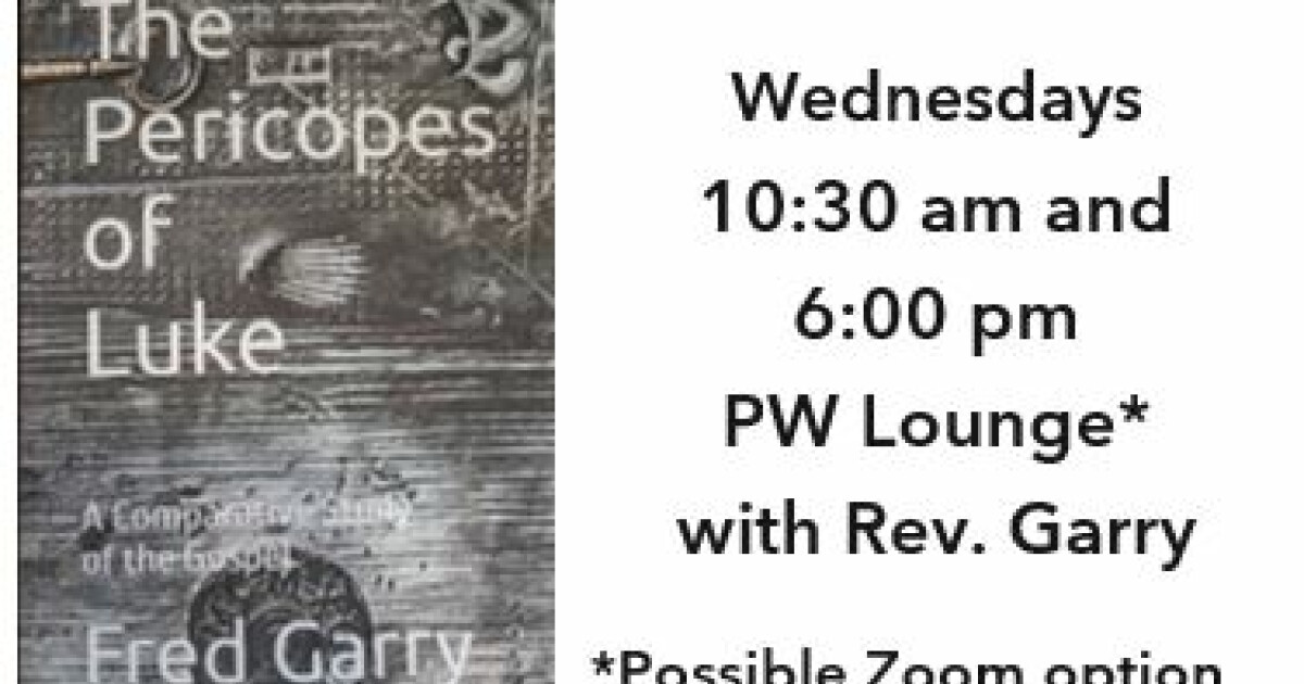 Pastoral Bible Study: The Pericopes of Luke | First Presbyterian Church ...
