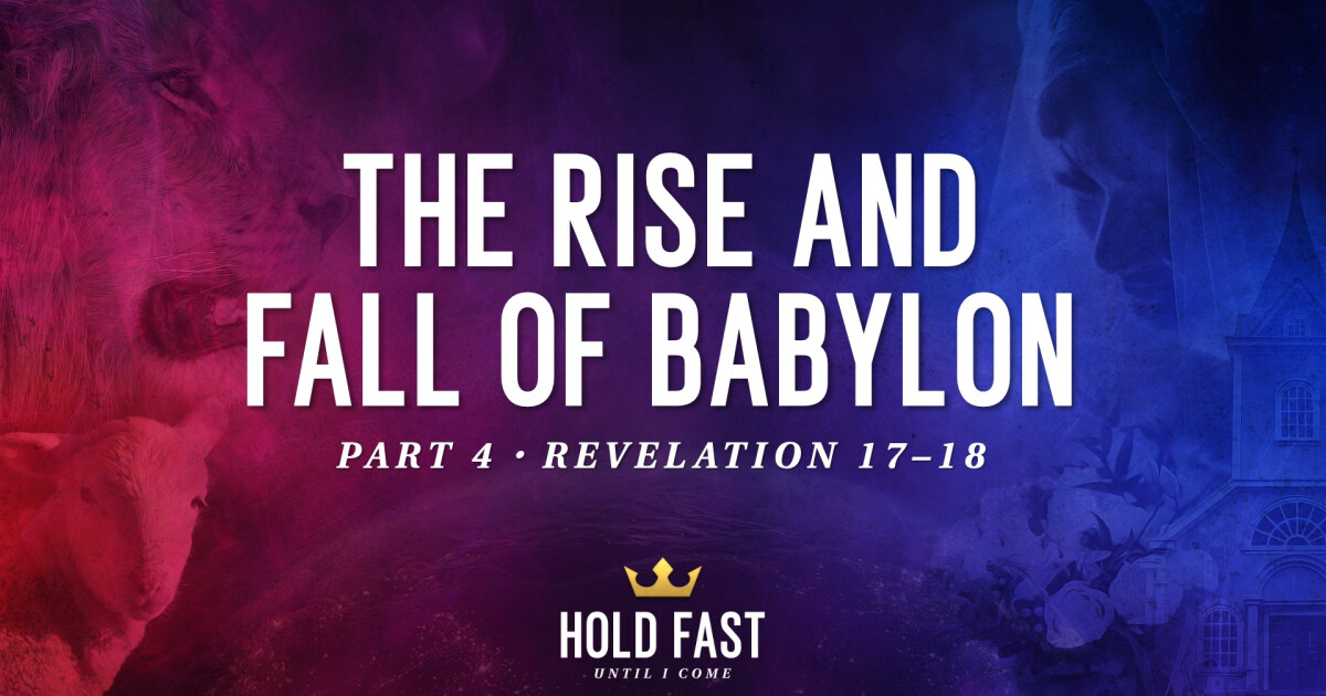 The Rise and Fall of Babylon (Part 4) | Sermons | Coram Deo Bible Church