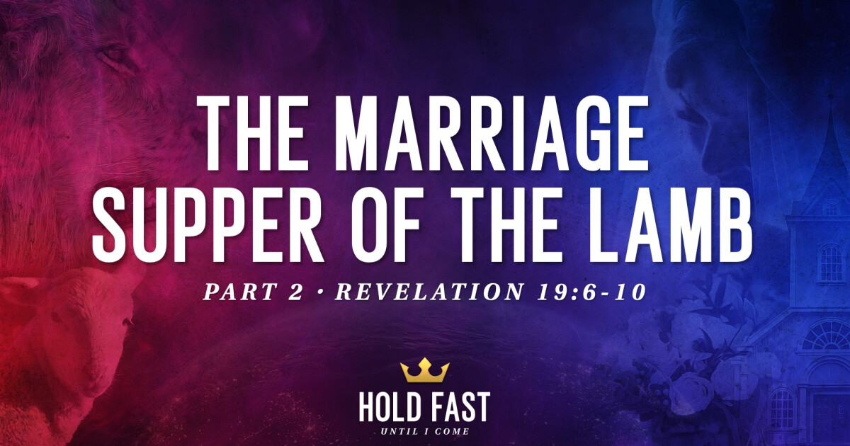 The Marriage Supper of the Lamb (Part 2) | Sermons | Coram Deo Bible Church