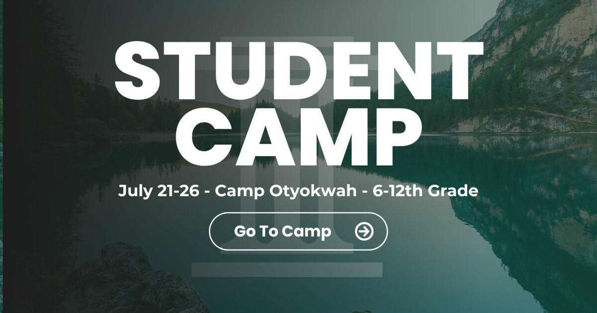 Berean Student Camp | Berean Baptist Church