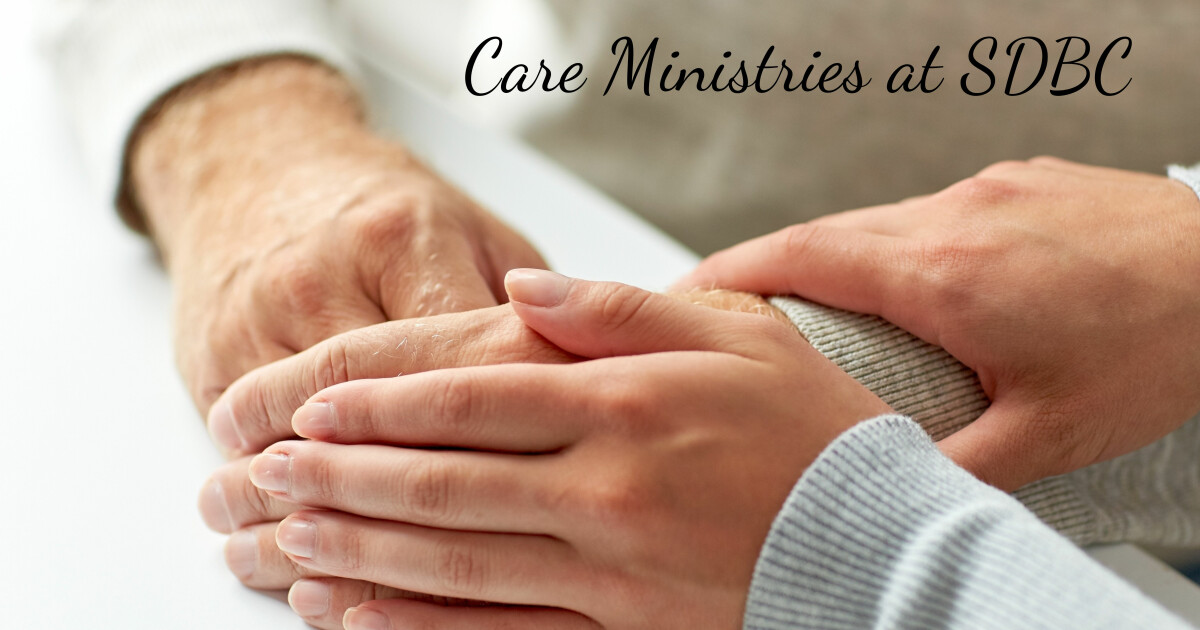Care Ministry Team Highlight | Our Blog | South Delta Baptist Church
