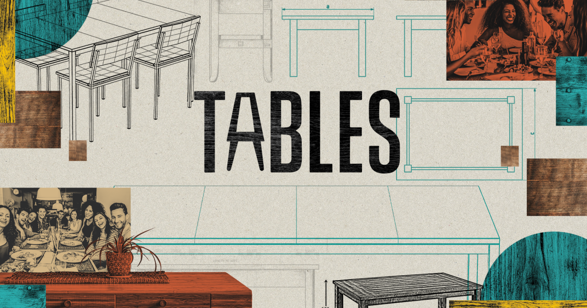 Tables | Mosaic Christian Church