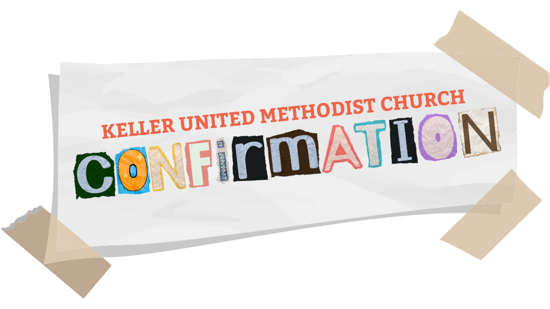 Confirmation Class | Keller UMC