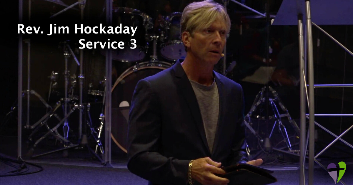 Rev. Jim Hockaday 2023 | Service 3 | Sermons | Grace Family Church of ...