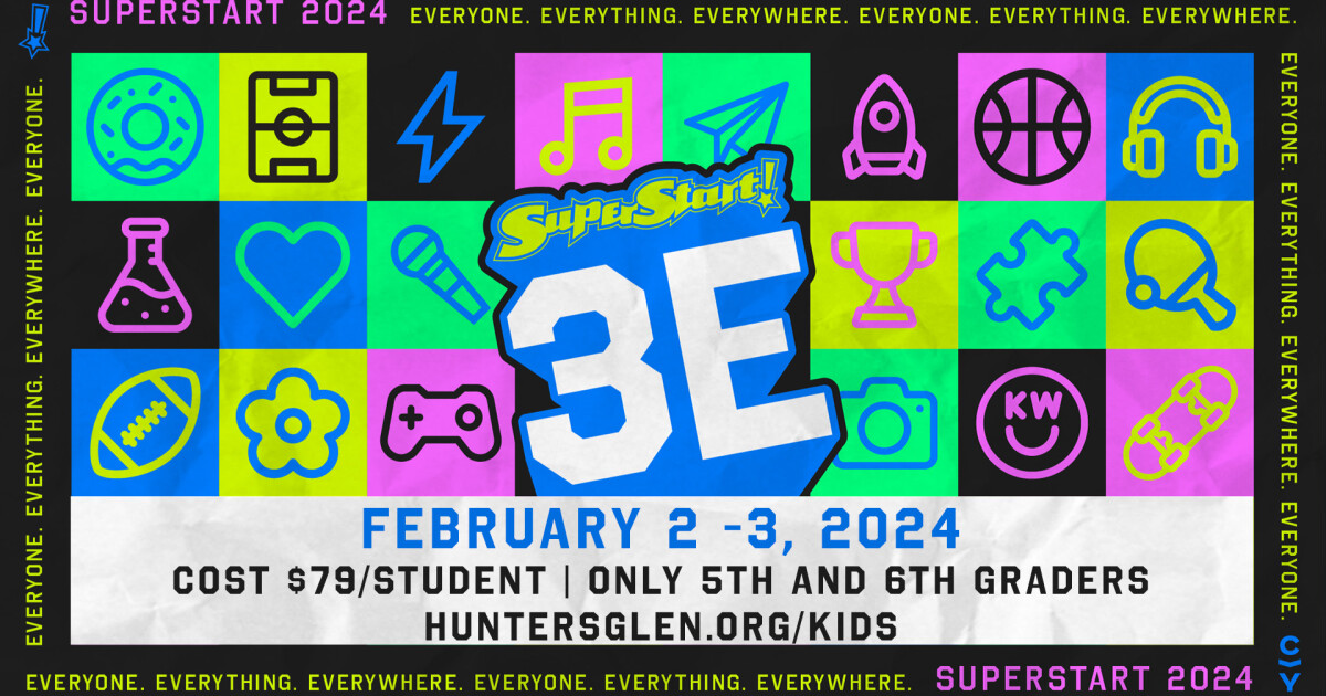 SuperStart Preteen DNOW 2024 | Hunters Glen Baptist Church