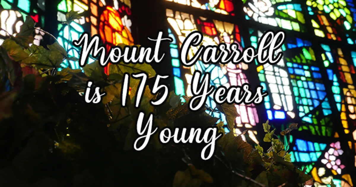 Mount Carroll is 175 Years Young | CGGC eNews | Churches of God GC
