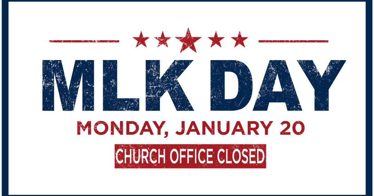 Office Closed: MLK Day | FBC Plano
