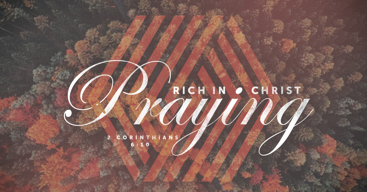Rich In Christ | Sermons | First Baptist Church Upper Marlboro