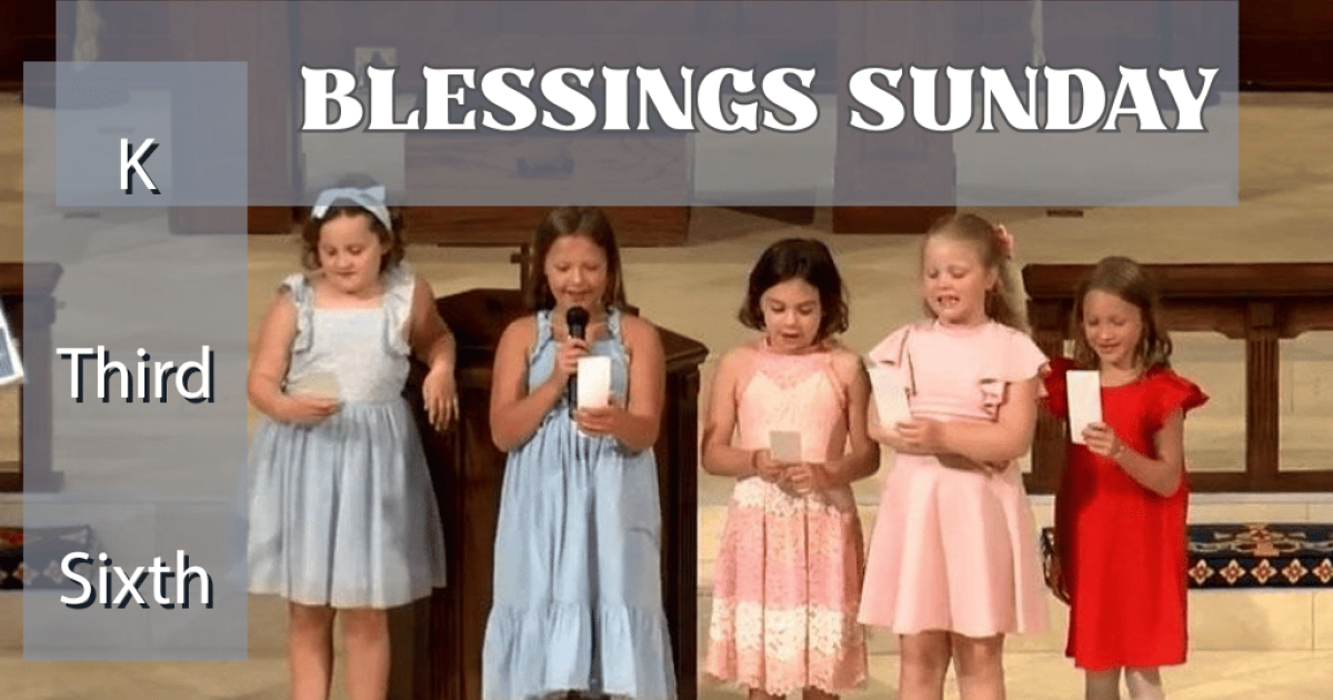 Fall 2025 Kick Off - Sunday of Blessings at 10 am Worship | Christ ...