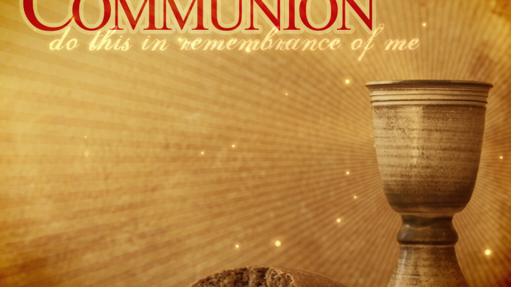 Communion #2 | Sermons | Church of the Harvest