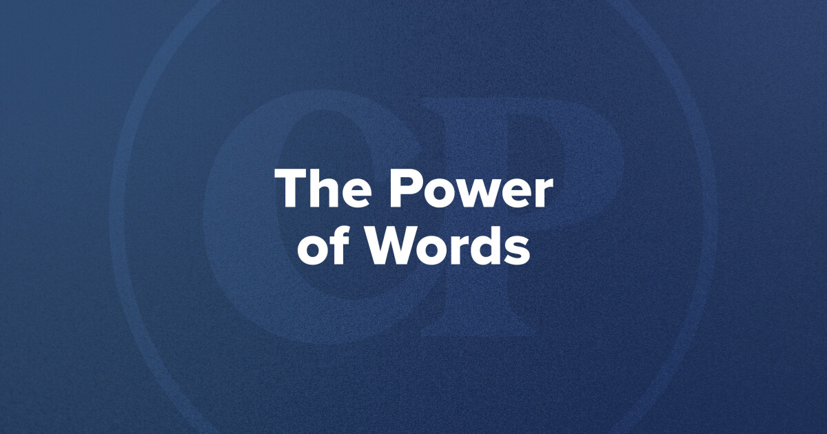 The Power of Words | Connection Pointe Christian Church