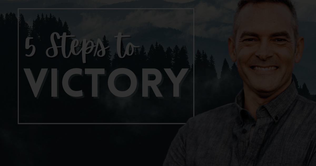 5 Steps to Victory | Sermons | GraceBuilt Church