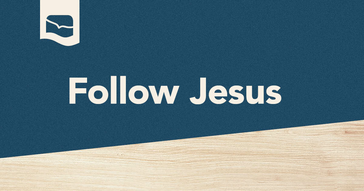 How do I follow Jesus?