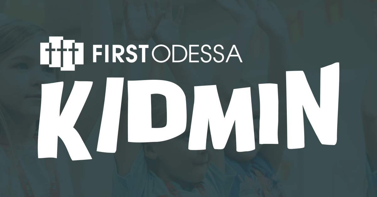 KidMin | First Odessa