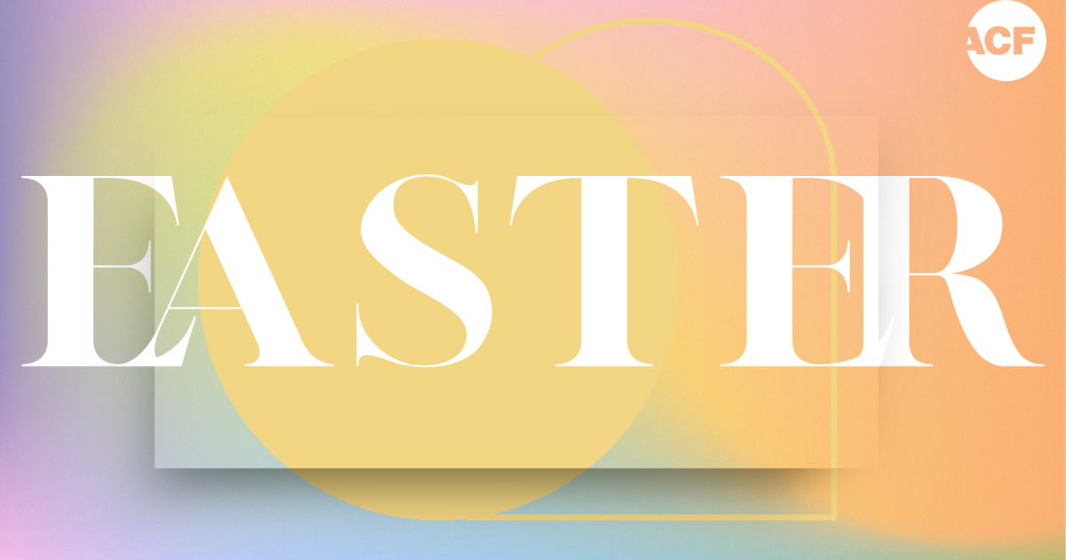 Easter 2024 | Sermons | Austin Christian Fellowship