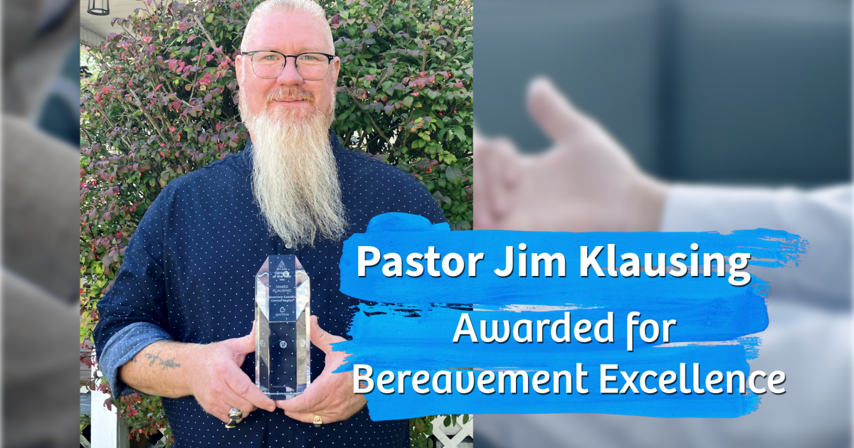 CGGC Pastor Jim Klausing Awarded for Bereavement Excellence | CGGC ...