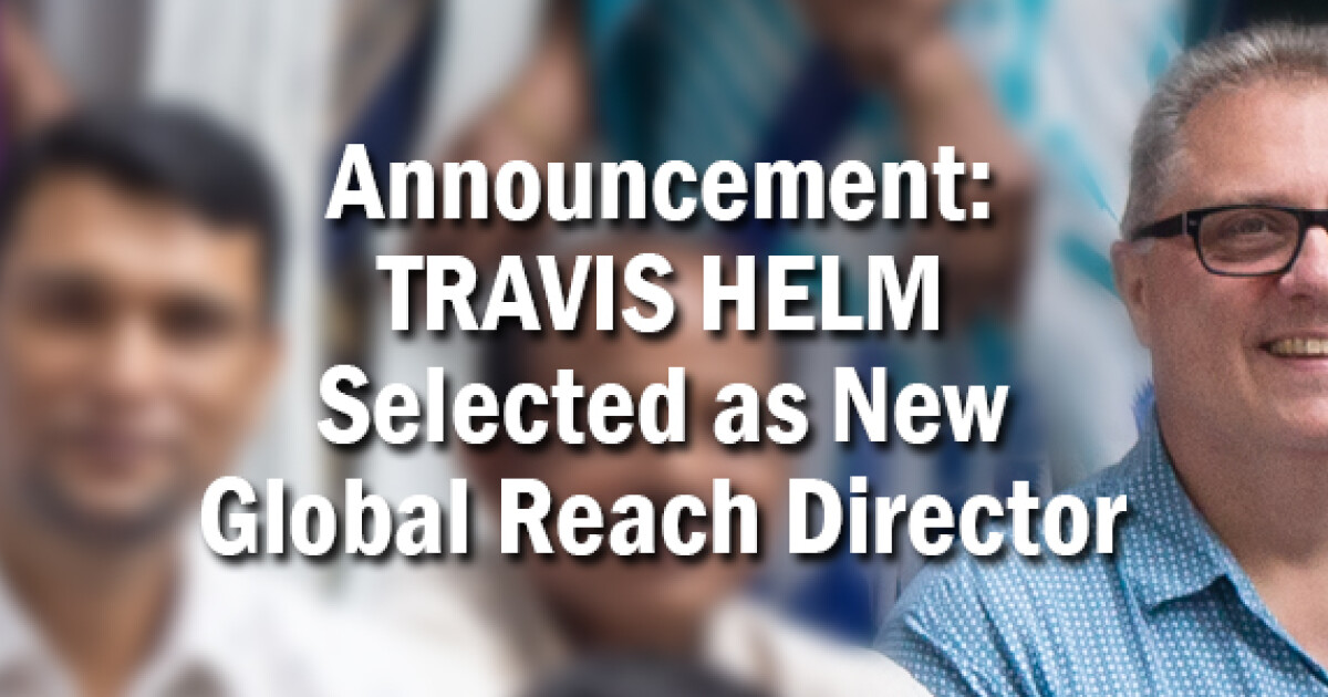 Announcement: Travis Helm selected as New Global Reach Director | CGGC ...