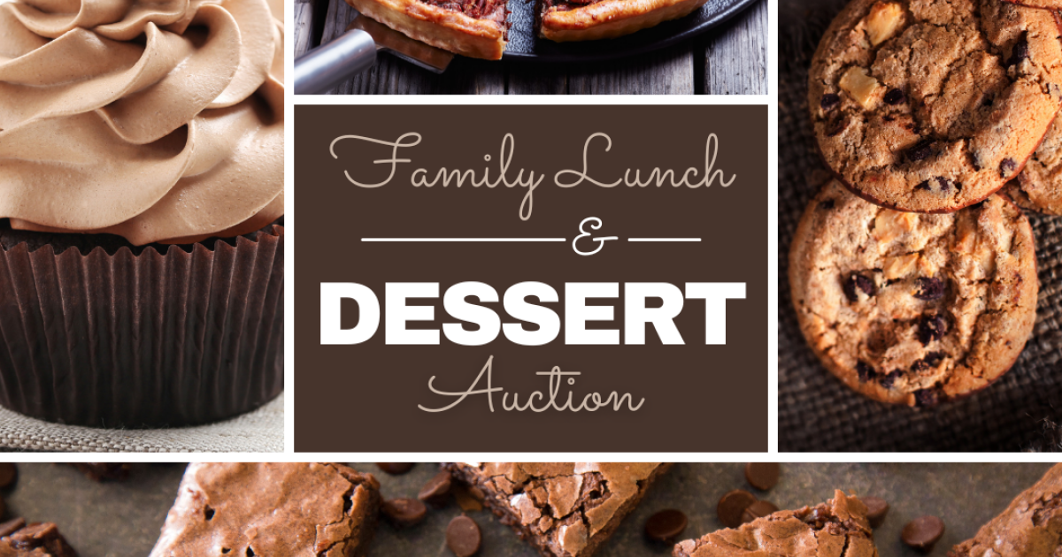 Family Lunch/Dessert Auction | The Gathering at Brock
