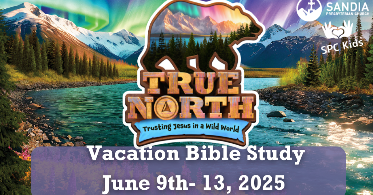 True North VBS 2025: Registration Now Open! | Articles | Sandia ...