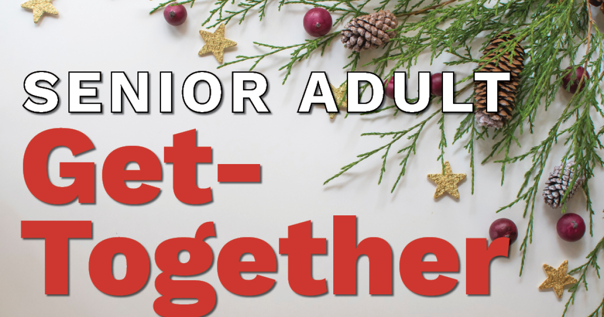 Senior Adult Get-Together | Calvary Church | Roseville, MN