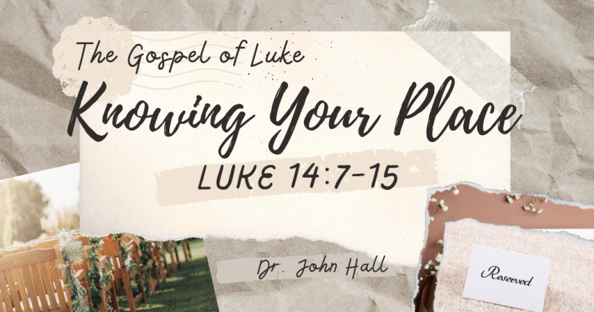 Knowing Your Place | Sermons | Field Street Baptist
