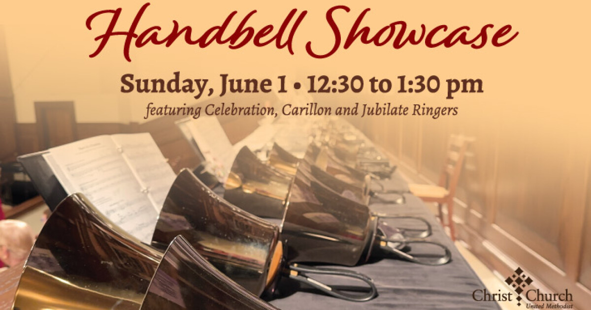Handbell Showcase | Christ Church United Methodist