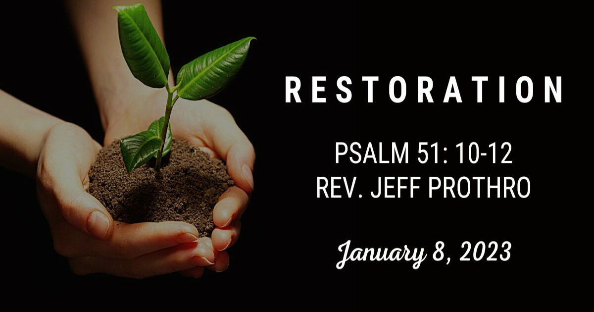Restoration | Sermons | Asbury United Methodist Church