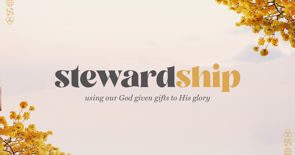 Stewardship - How do we know if we are “stewarding” well? | Sermons ...