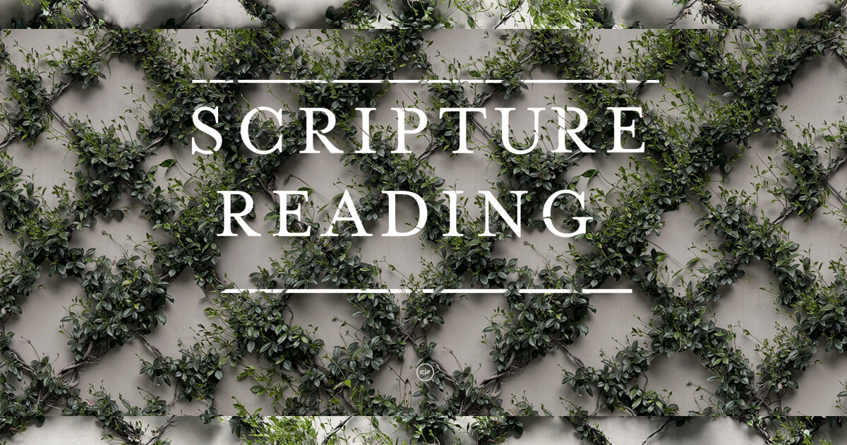 Scripture Reading | Cornerstone Fellowship