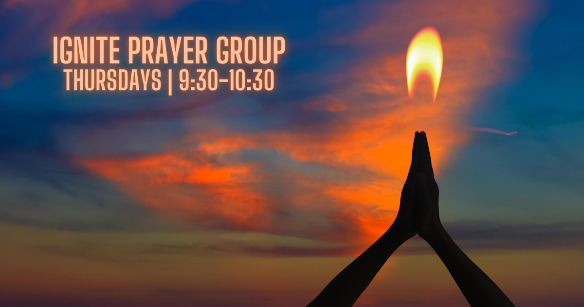 Ignite Prayer Group | Grace Family Church of Newtown