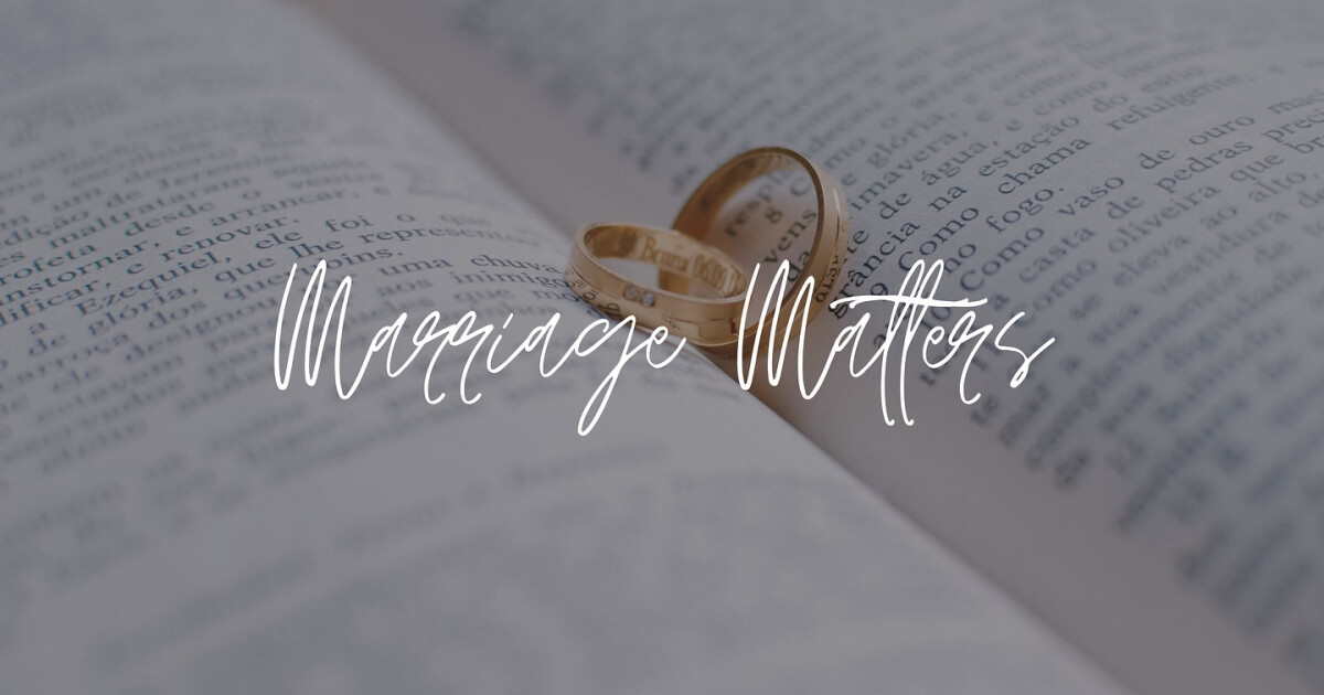 Marriage Matters | Grace Chapel Castle Rock