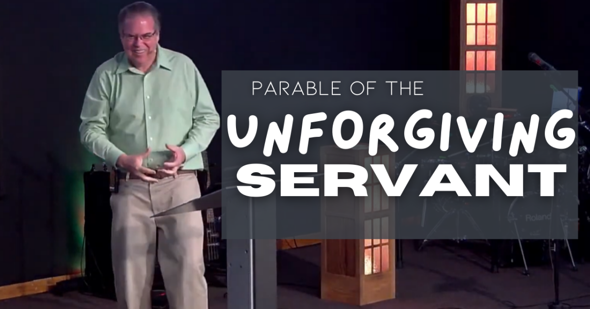 The Parable of the Unforgiving Servant | Sermons | Geneseo Evangelical ...