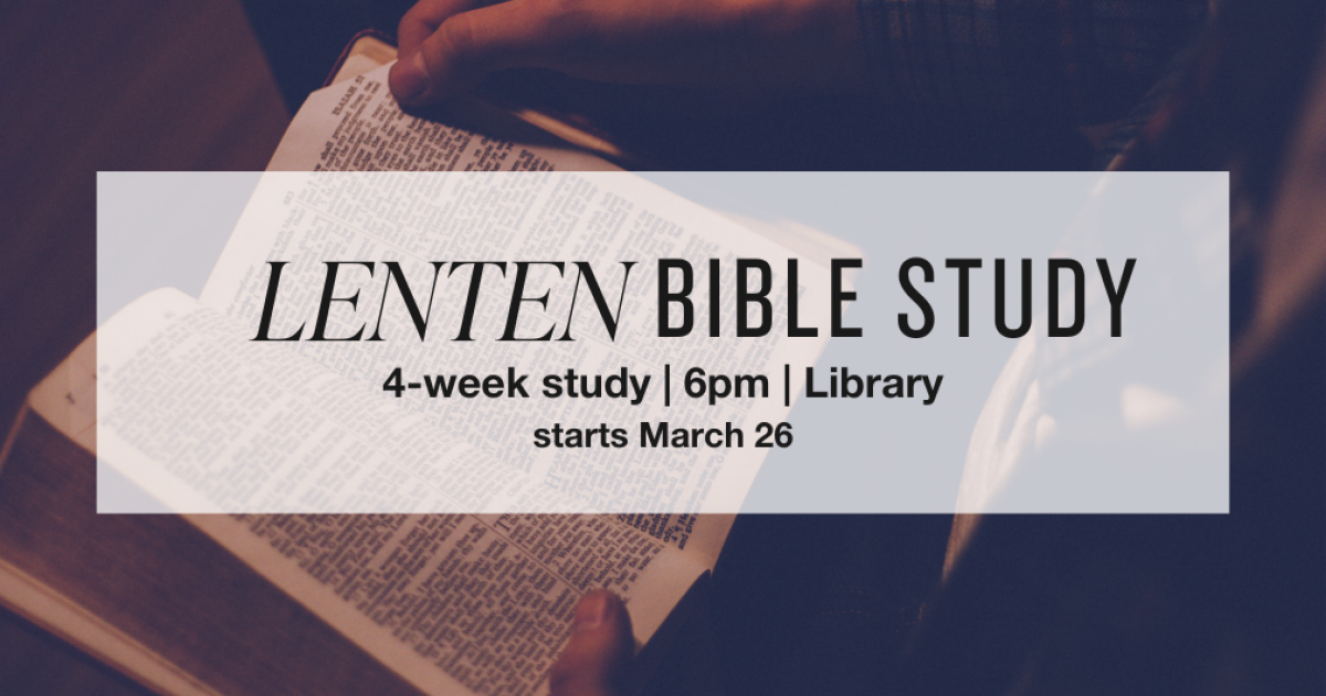Lenten Bible Study | Royal Lane Baptist Church