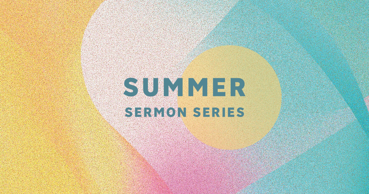 2024 Summer Sermon Series | First News | m-89114