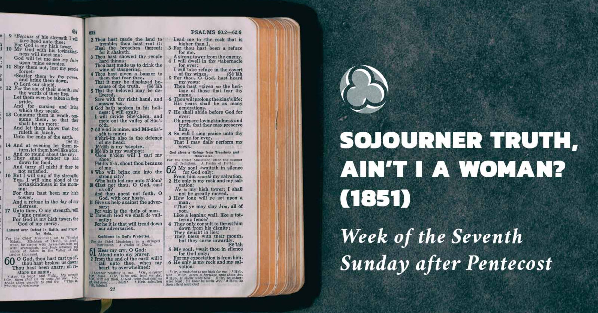 Thank you, Mrs. Truth. | Daily Meditations | Trinity Episcopal Church