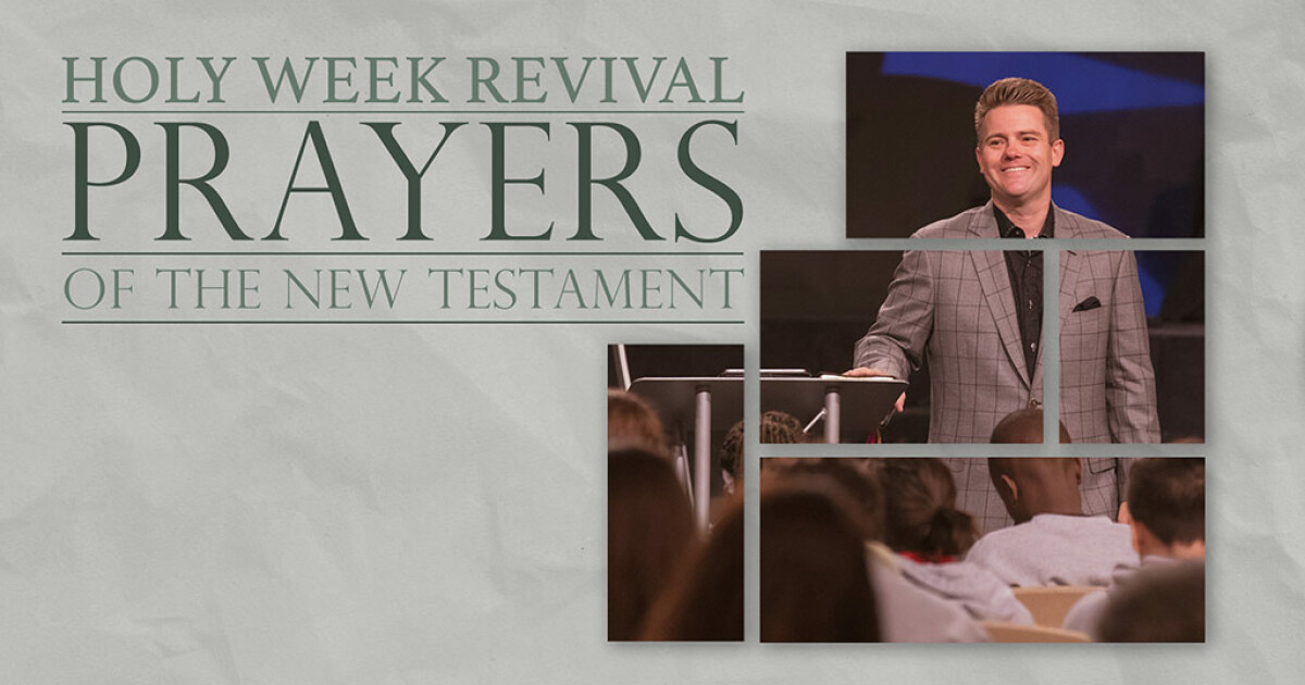 Prayers of The New Testament (Part 2) | Sermons | Faith Christian Center