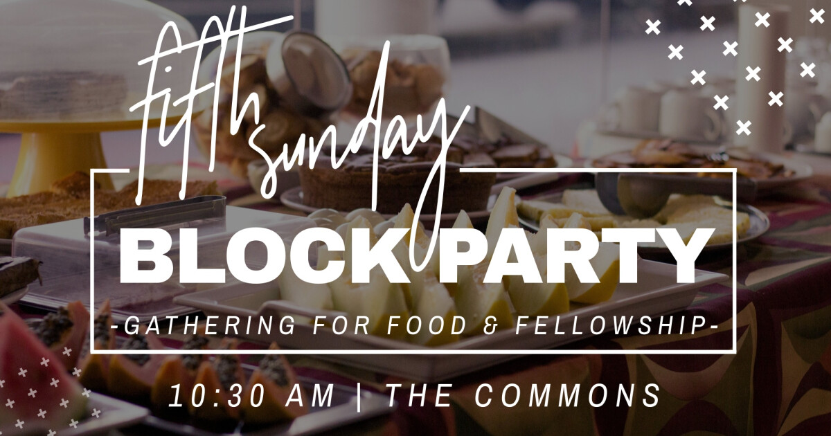 Fifth Sunday Block Party | FBC Plano