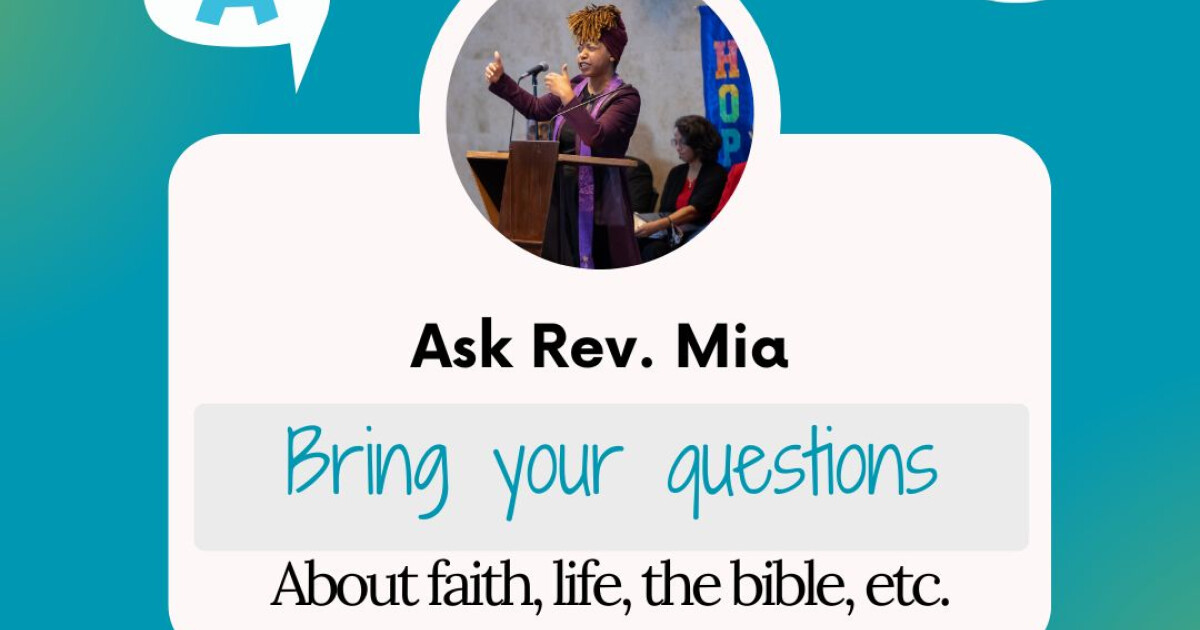 Ask Rev. Mia | Riverside Baptist Church Website