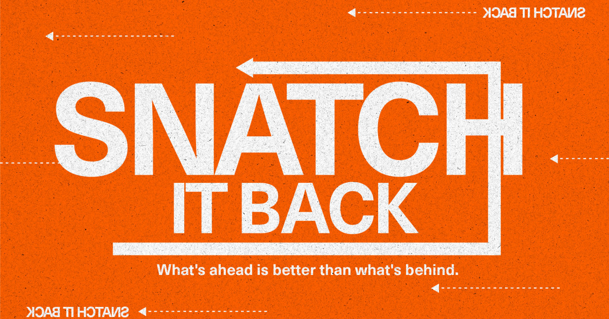 Snatch It Back | Sermons | FEMINC CHURCH
